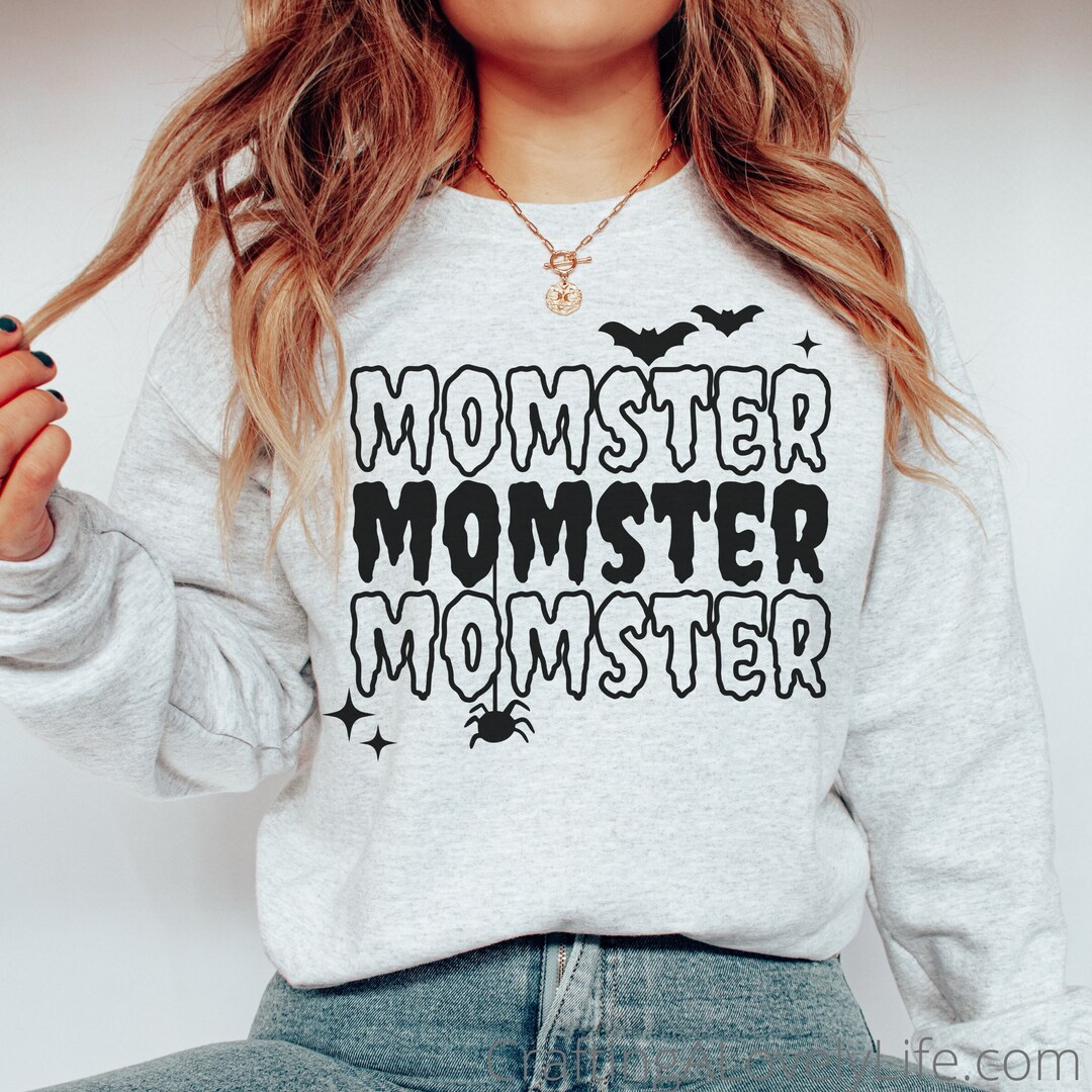 Momster SVG, Momster Shirt, Momster Sweatshirt, Momster Png, Monster ...
