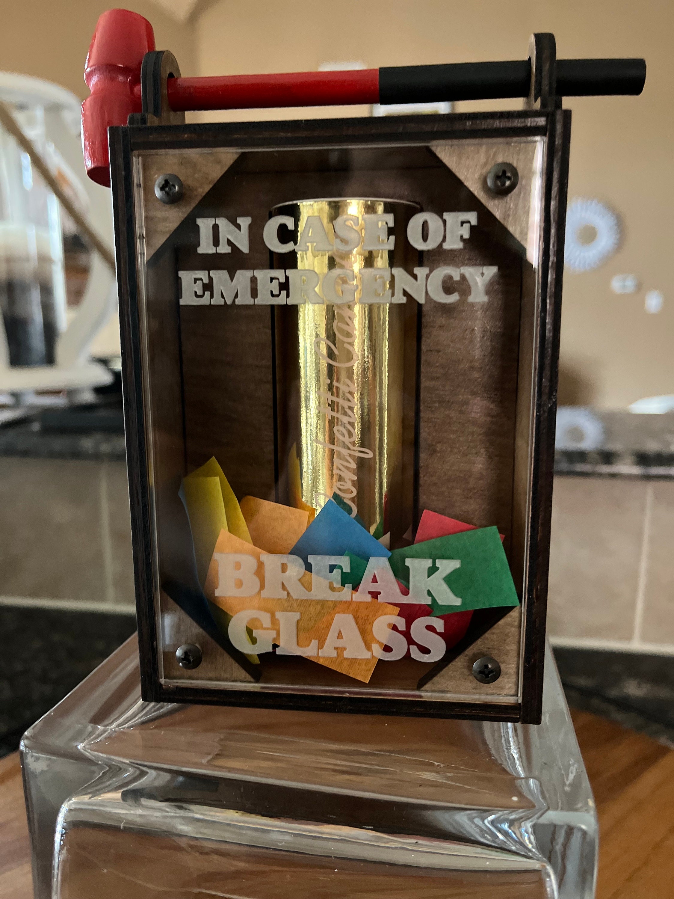 In Case of Emergency, Break Glass...........gift (alcohol, Tobacco ...