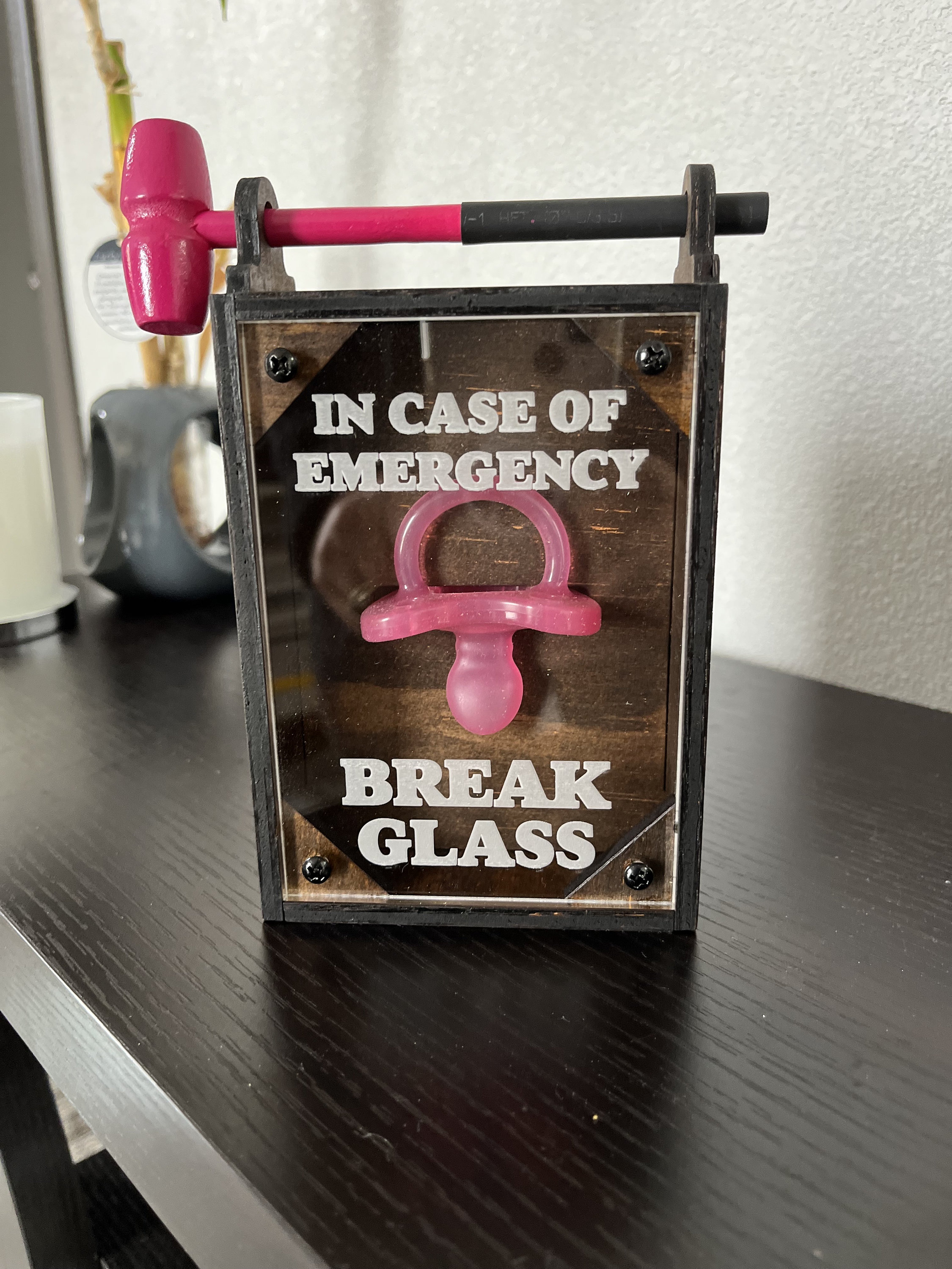 In Case of Emergency, Break Glass...........gift (alcohol, Tobacco ...
