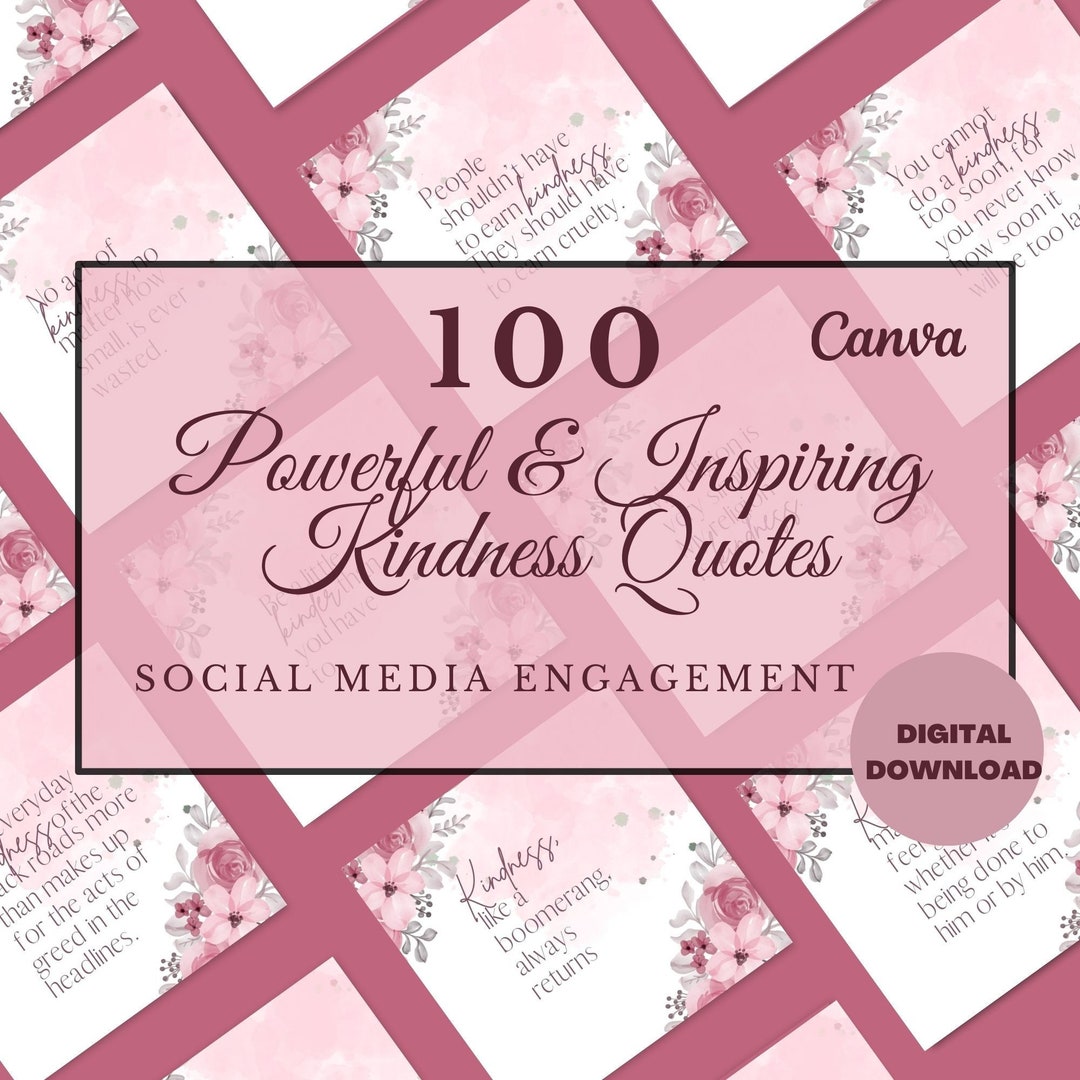 100 Powerful & Inspiring Kindness Quotes for Social Media Engagement ...