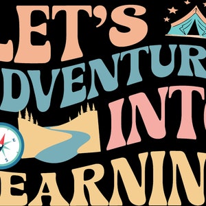 School Teacher Camp Theme Design Lets Adventure Into Learning 2 Designs ...