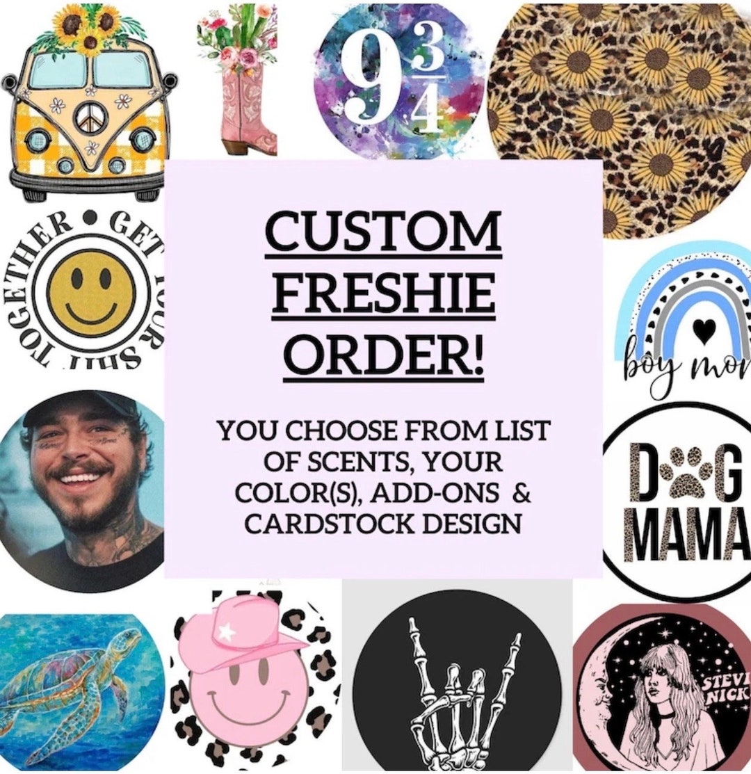 Custom Freshie Order (choose Your Scent, Base Color, Add-ons ...