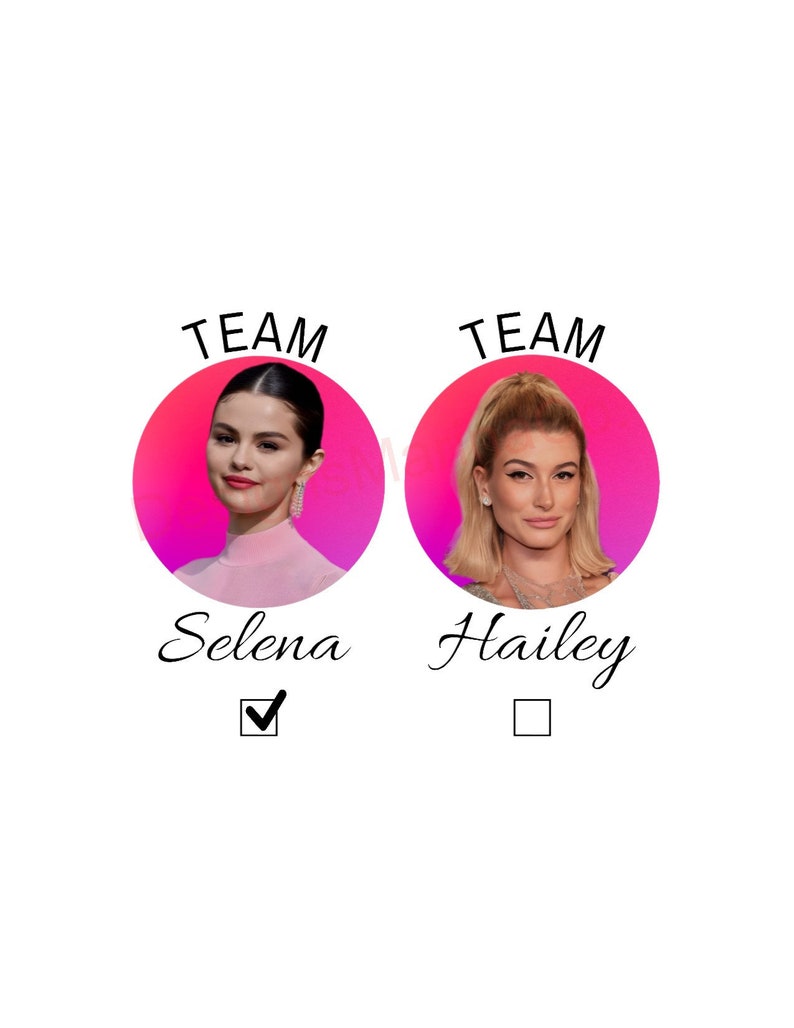 Team Selena PNG Selena Gomez PNG Hailey Bieber PNG - Etsy