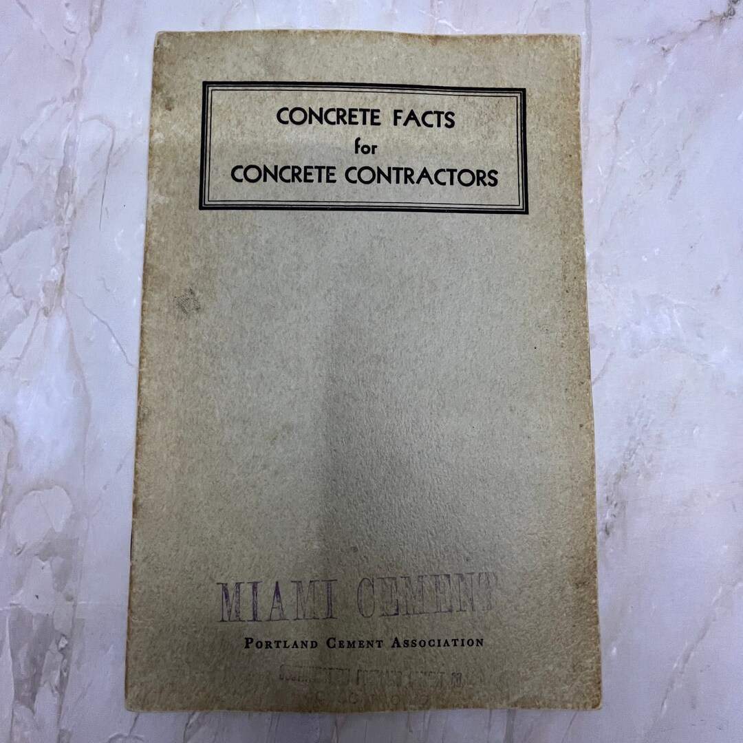 Concrete Facts for Contractors Miami Cement Portland Cement Assn ...