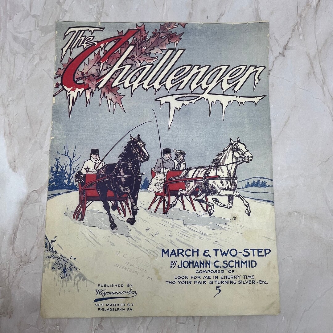 1906 the Challenger Two Step March Johann C. Schmid Sheet Music FL6-5 ...