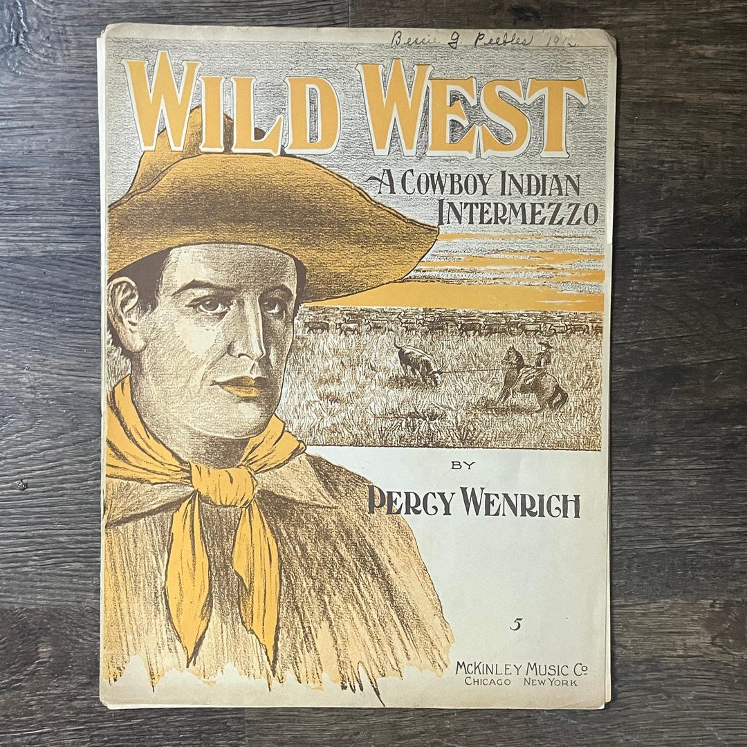 Wild West A Cowboy Indian Intermezzo 1908 Sheet Music Percy Wenrich V6 ...
