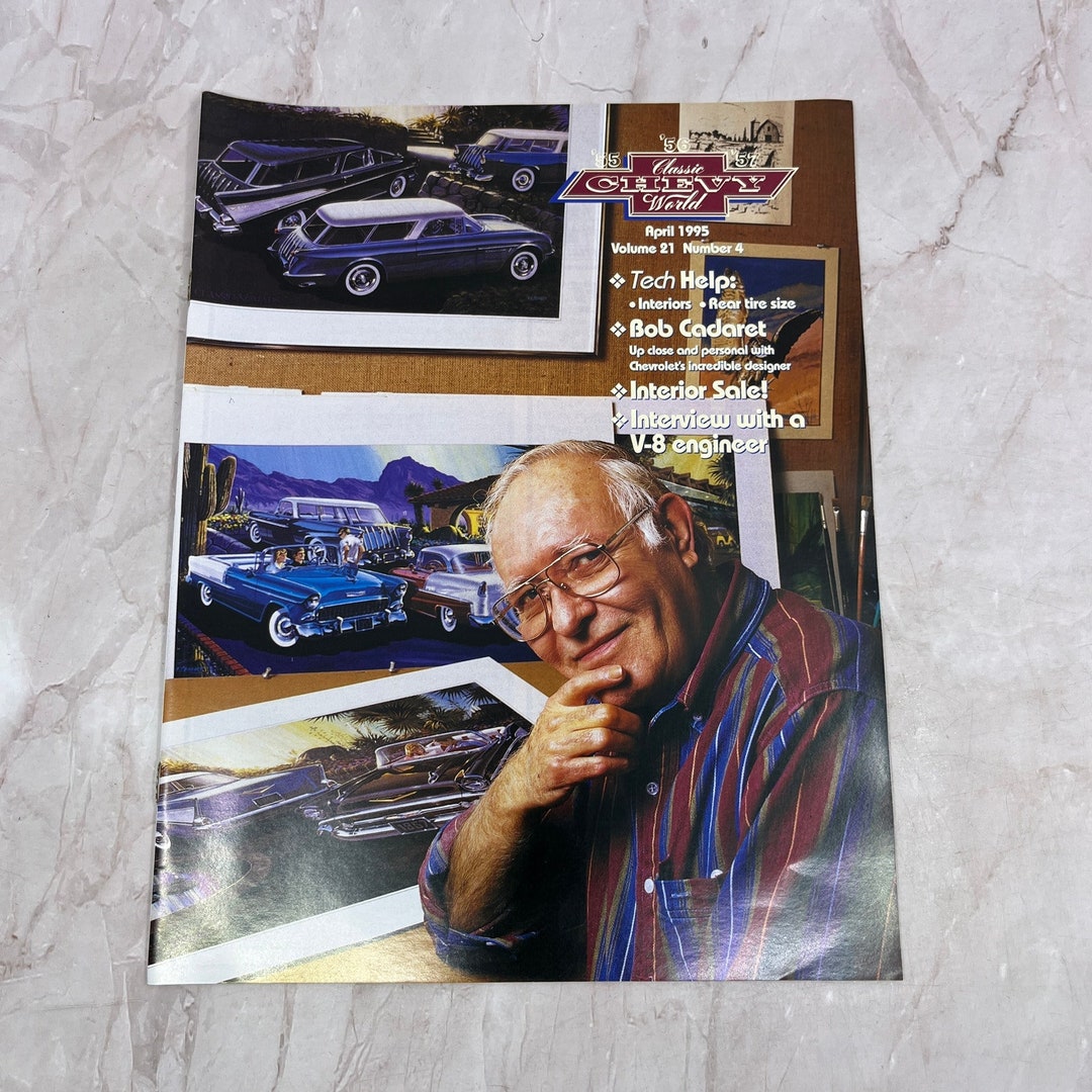 Bob Cadaret - '55, '56, '57 Classic Chevy World Magazine - Apr 1995 M29 ...