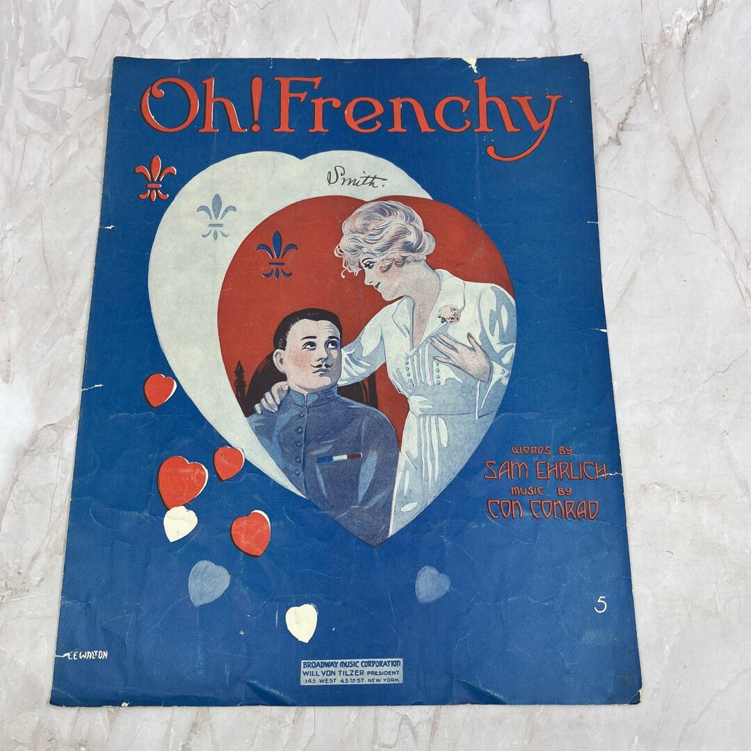 Oh! Frenchy Sam Ehrlich Con Conrad WWI 1918 Sheet Music FL6-9 - Etsy