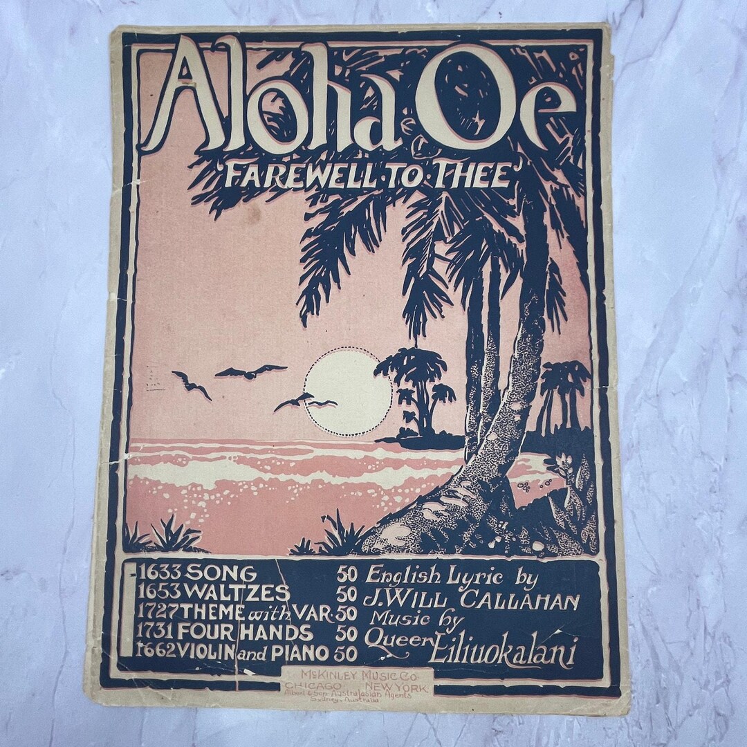 Aloha Oe Farewell to Thee Queen Liliuokalani 1916 Sheet Music V15 - Etsy