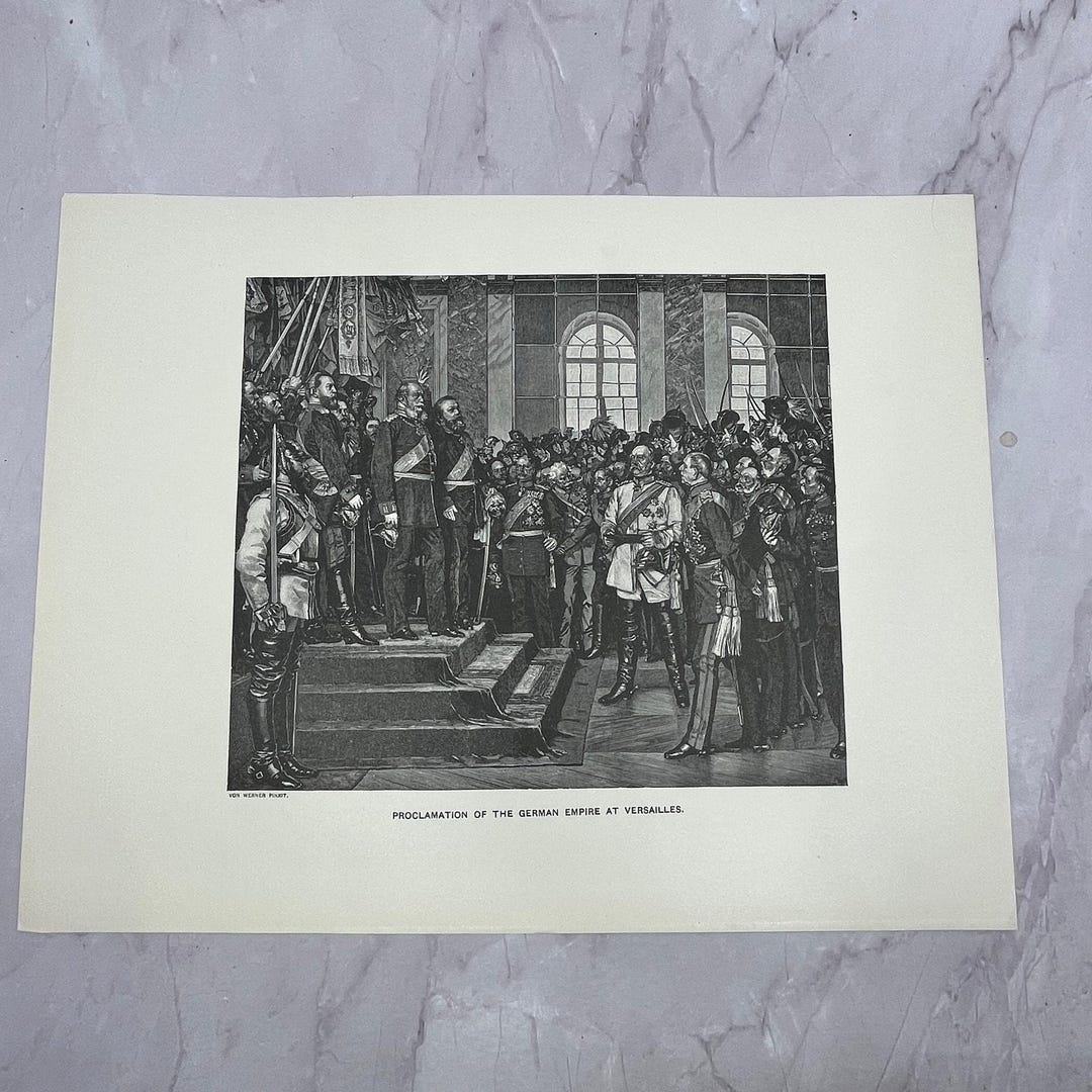 Proclamation of the German Empire Versailles Von Werner 8.5x11.5 ...