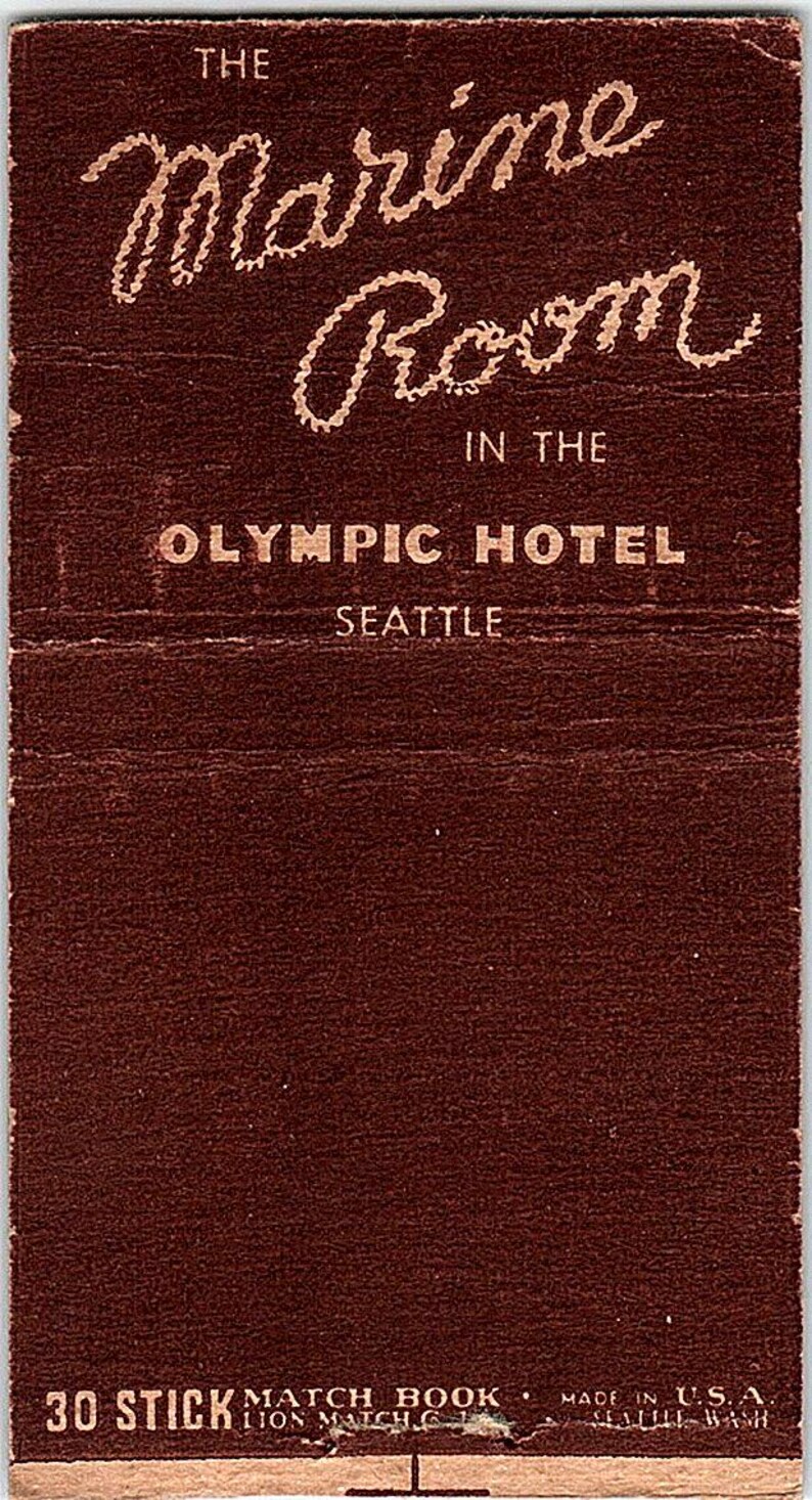 Marine Room in the Olympic Hotel Seattle Vintage Matchbook Cover SC7-Y3 ...
