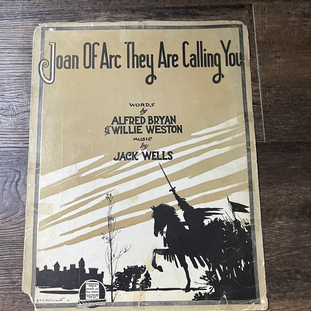 Joan of Arc They Are Calling You Alfred Bryan Jack Wells 1917 Sheet ...