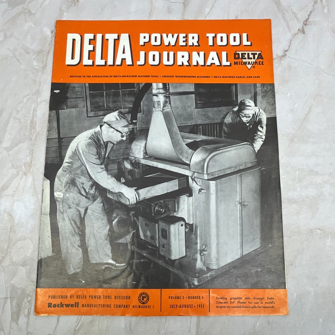 1951 Jul/aug the Delta Power Tool Journal Newsletter Rockwell ...