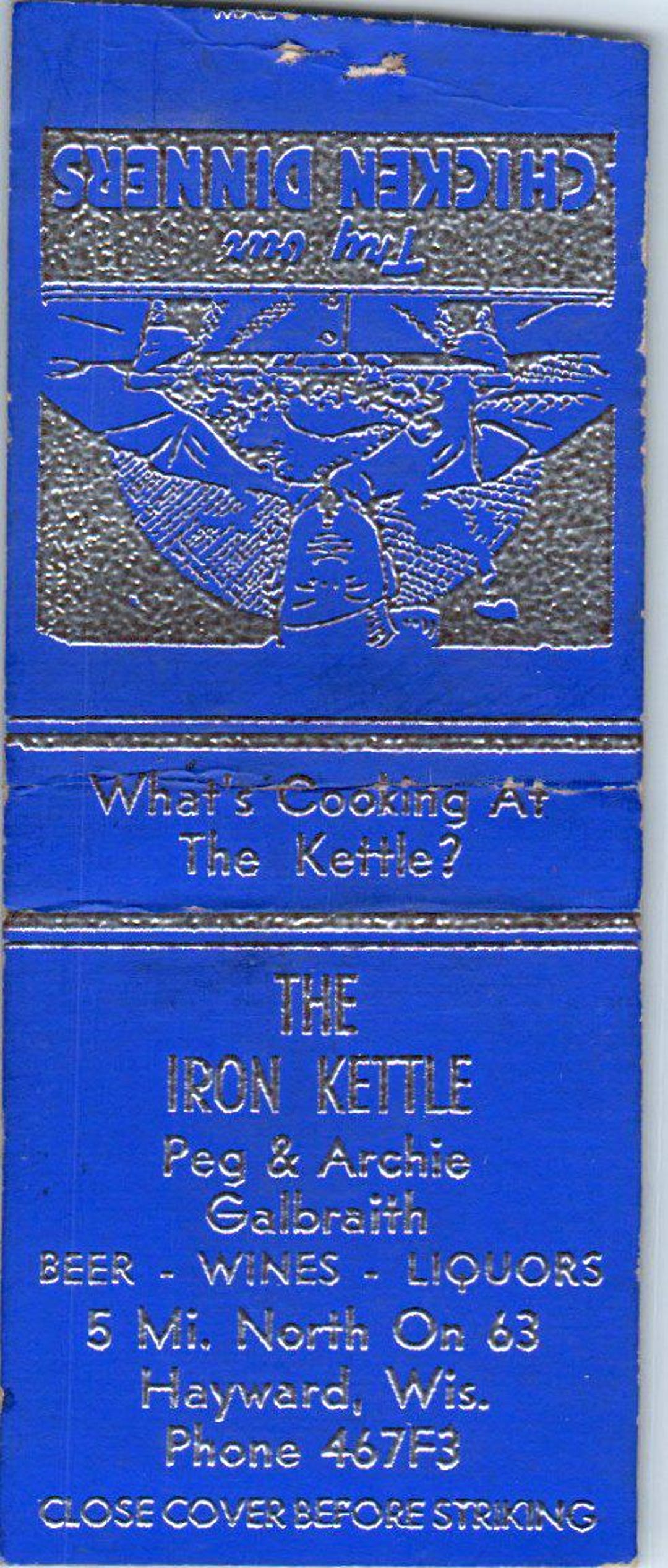 The Iron Kettle Peg & Archie Galbraith Hayward WI Vintage Matchbook ...