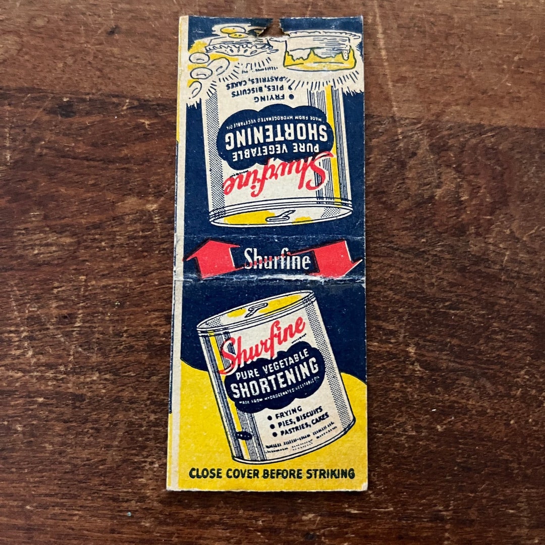 Shurfine Pure Vegetable Shortening Advertising Matchbook Cover SB3-M1 ...