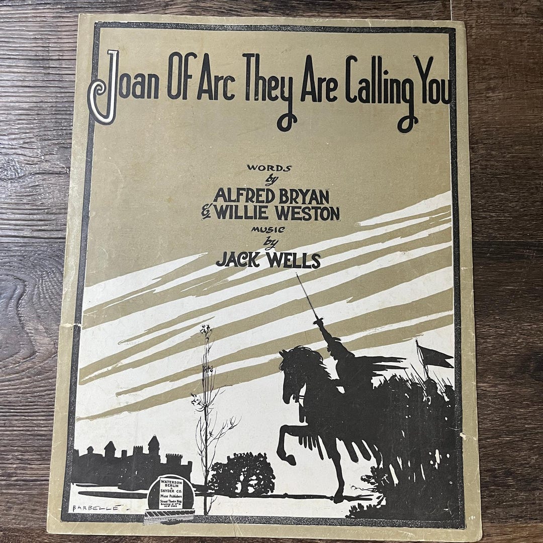 Joan of Arc They Are Calling You Jack Wells Alfred Bryan 1917 Sheet ...