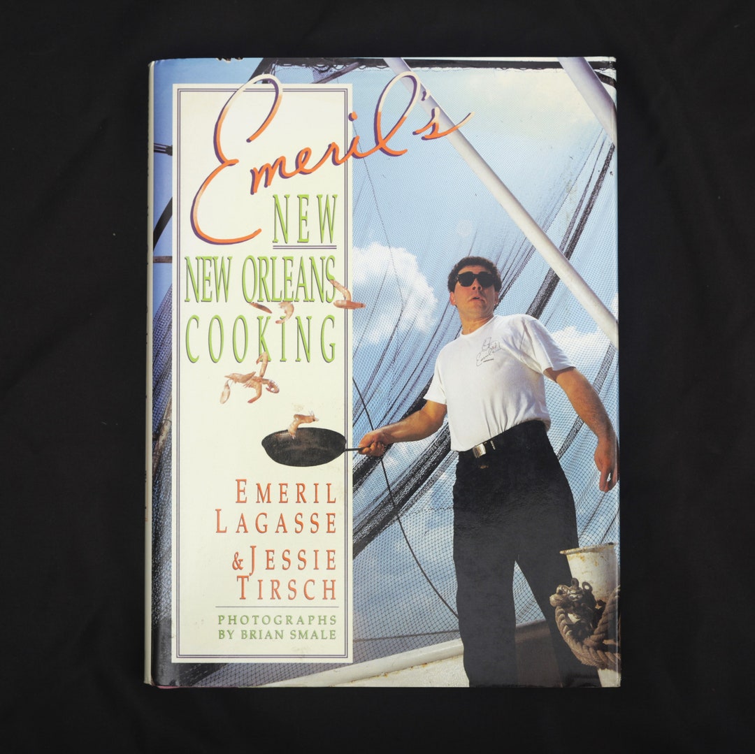 Emeril’s New Orleans Cooking by Emeril Lagasse & Jessie Tirsch (1993 ...