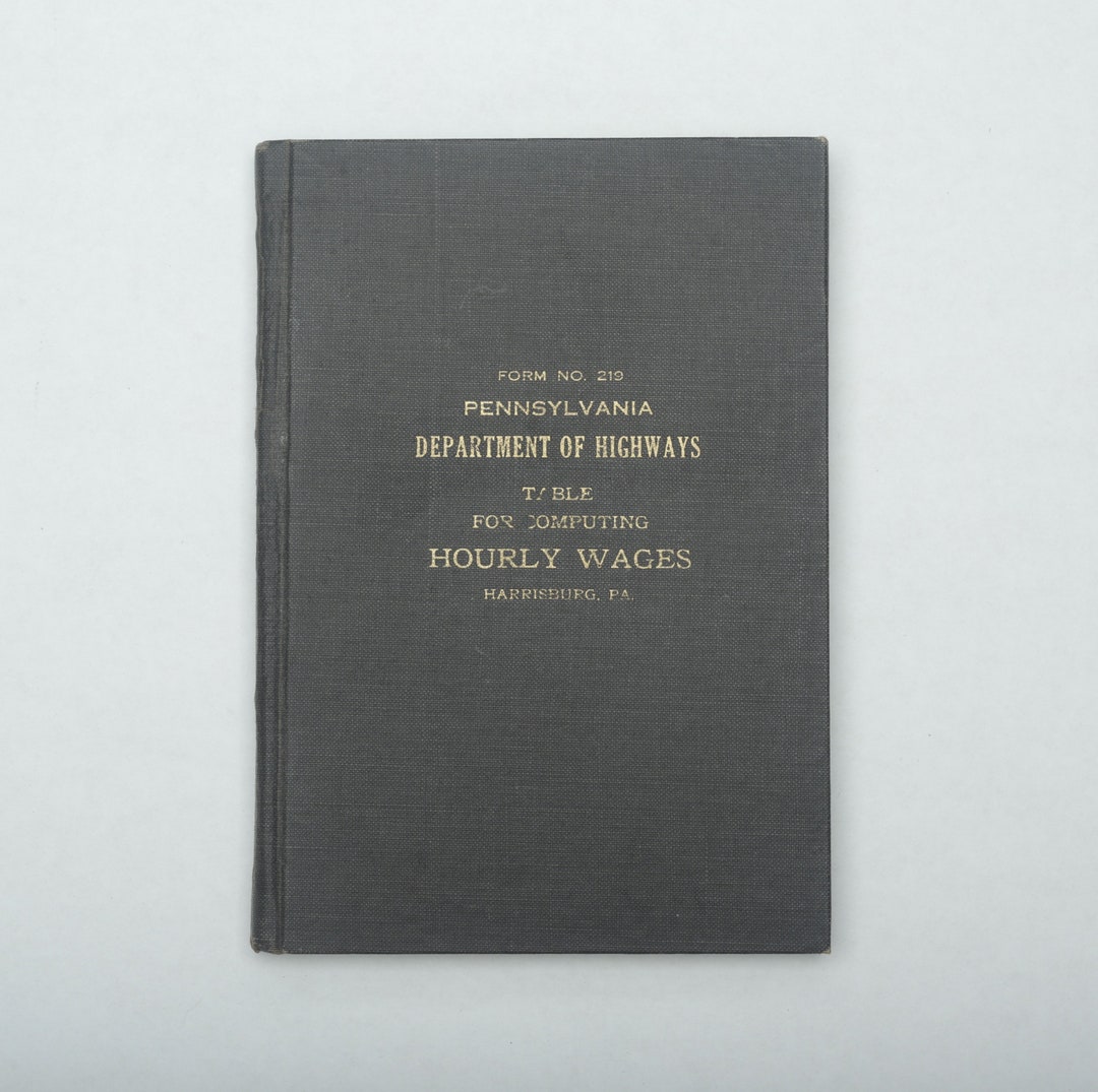 1927 Pennsylvania Highway Wage Table Book | Vintage Paymaster Payroll ...