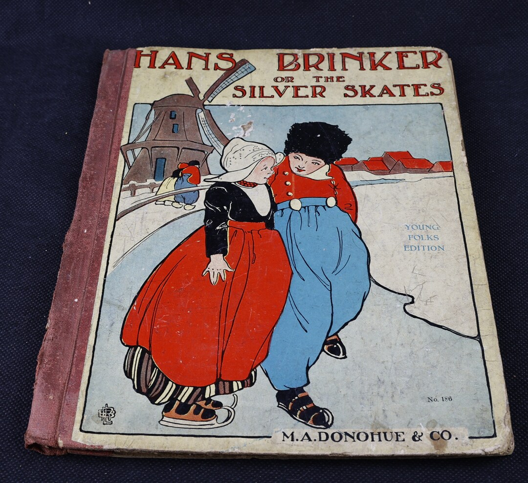 Hans Brinker or the Silver Skates Young Folks Edition – Circa 1900s ...