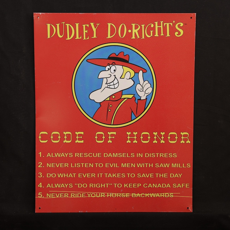 Vintage Dudley Do-right's Code of Honor Reproduction Metal Sign. - Etsy