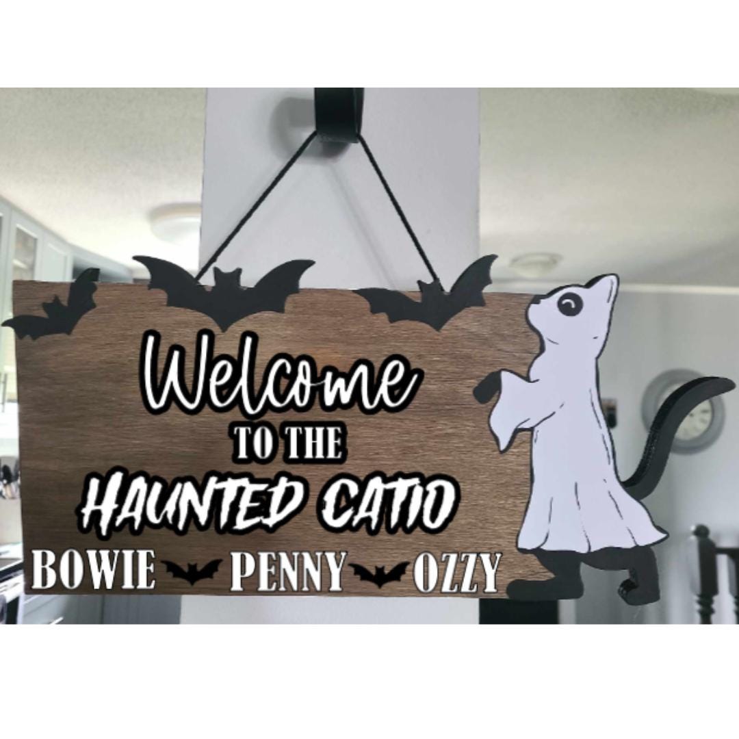 Halloween Cat Sign, Welcome to the Haunted Catio, Ghost Cat Decor ...