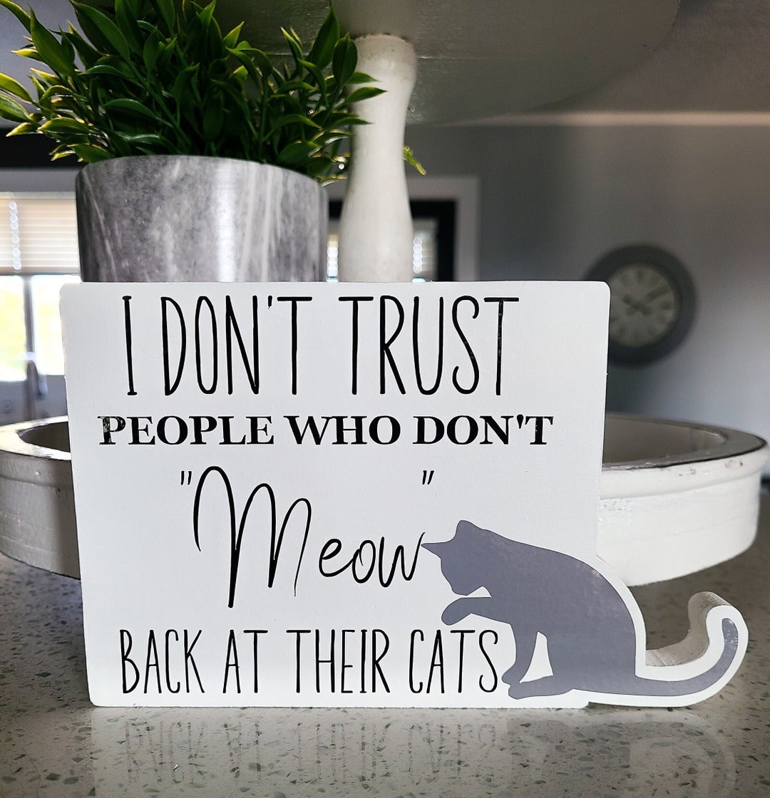 Funny Wood Cat Sign Cat Lover Gift Handmade Cat Decor Meow - Etsy