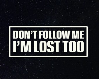 Don’t Follow Me Sticker - Etsy