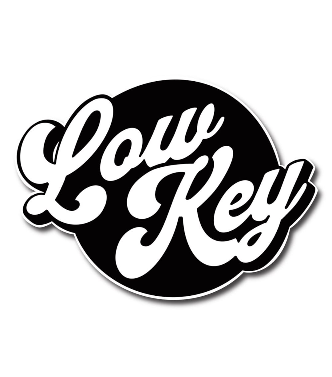 Low Key SVG Digital Graphic, Slang Word, Printable Art, Cricut ...