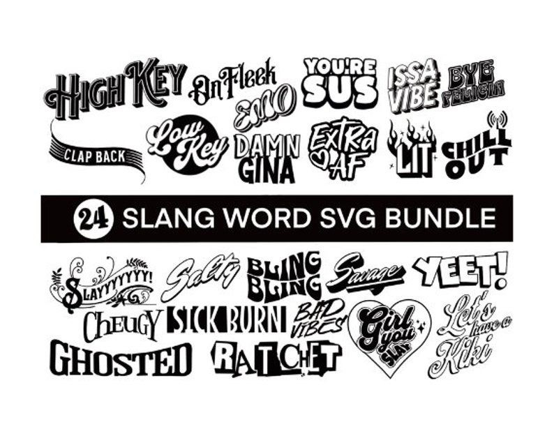 Slang Words SVG Bundle Graphic Design, Shirts, Cricut, Trending ...