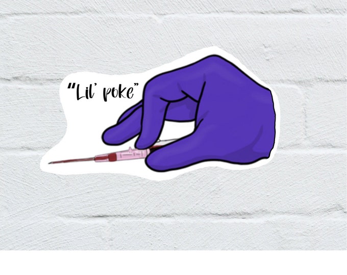 Lil’ Poke” Nursing or Paramedic Sticker| Funny Healthcare Stickers ...