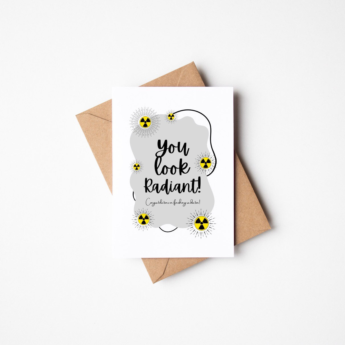 You Look Radiant Radiation Card Congratulations on Finishing Radiation ...