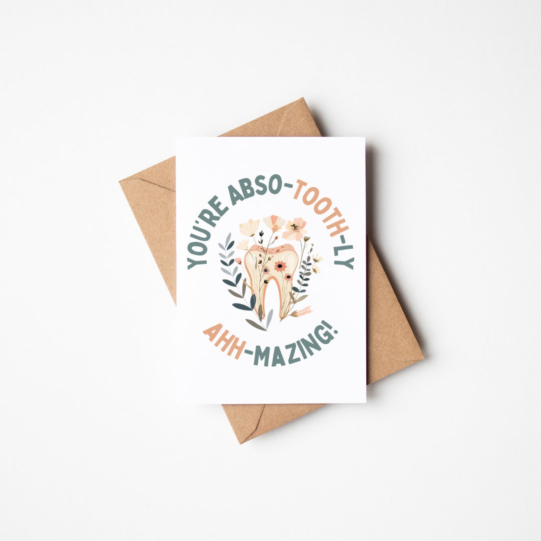 You're Abso-tooth-ly Ahh-mazing Thank You Dentist Orthodontist Card ...