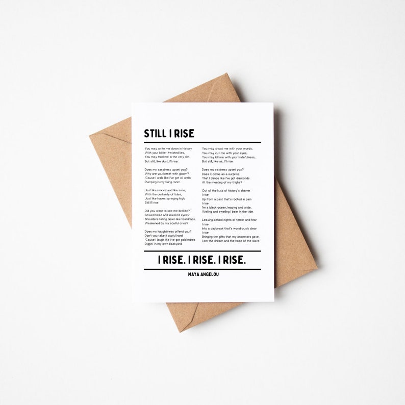 To a Woman Rising Maya Angelou Still I Rise Poem Card Still I Rise ...