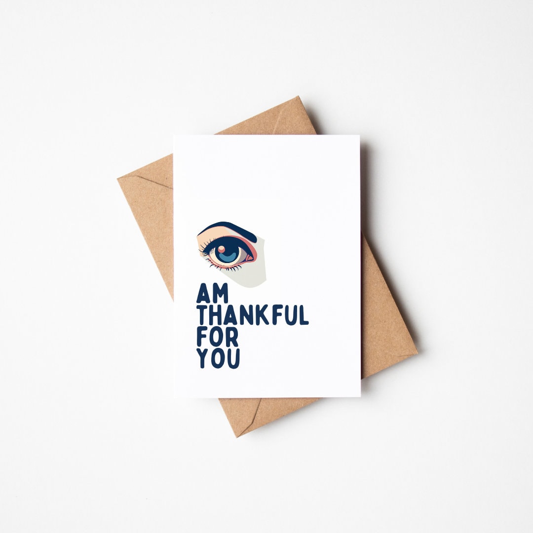 Eye Am Thankful for You Card Funny Optician Optometrist Ophthalmologist ...