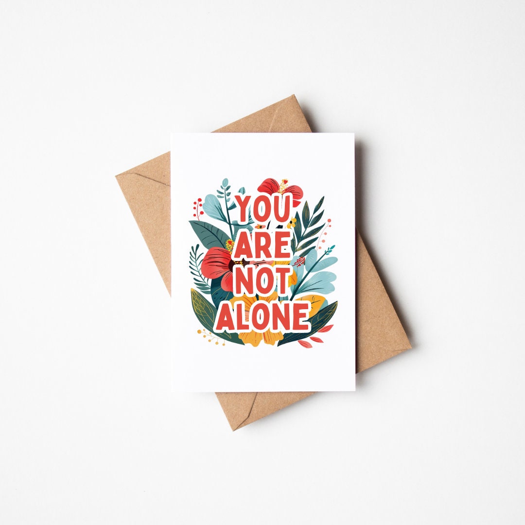 You Are Not Alone Mental Health Encouragement Blank Card - Etsy