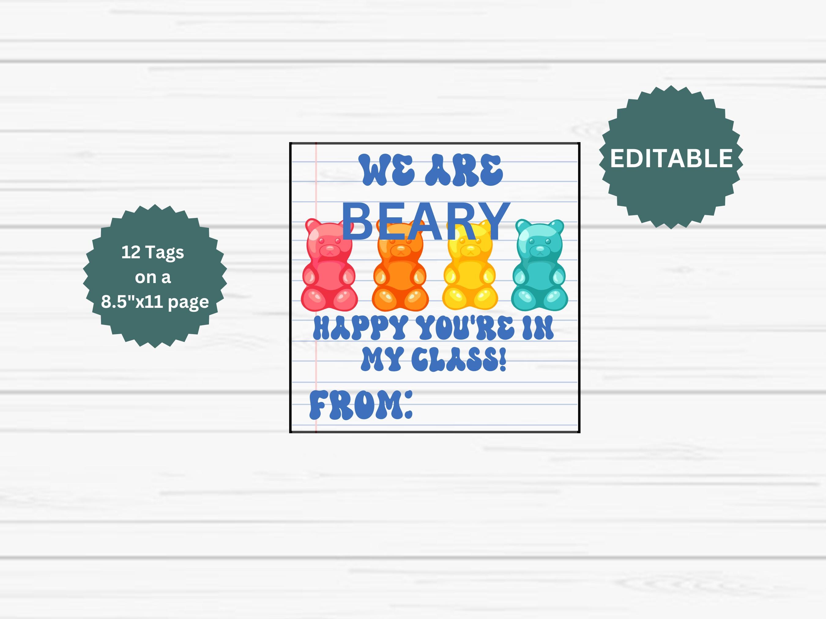 I Am Beary Happy You're in My Class, | Gummy Bear Gift Tag | Back to ...
