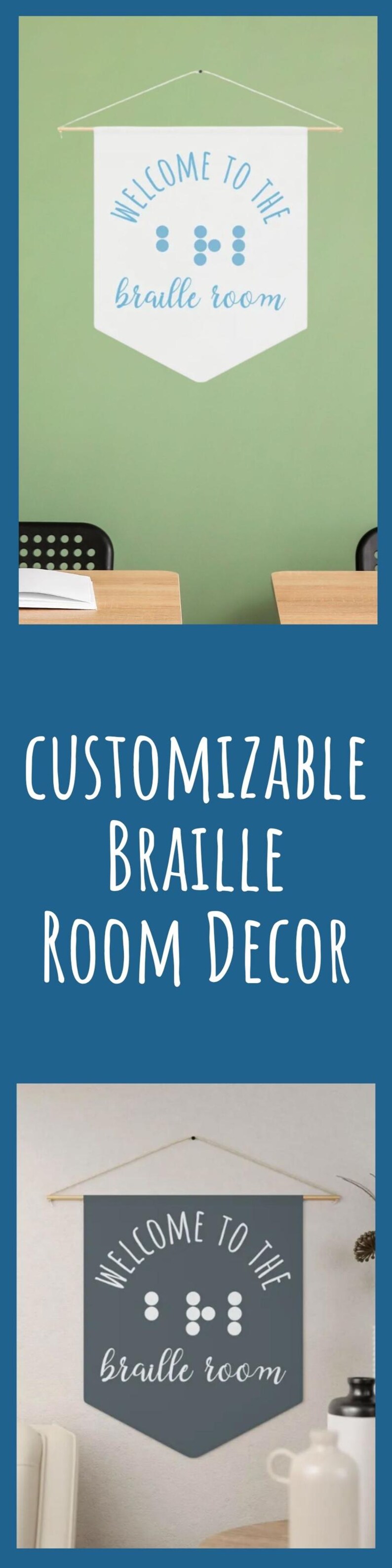 Customizable Braille Room Wall Decor Pennant TVI Back to School ...