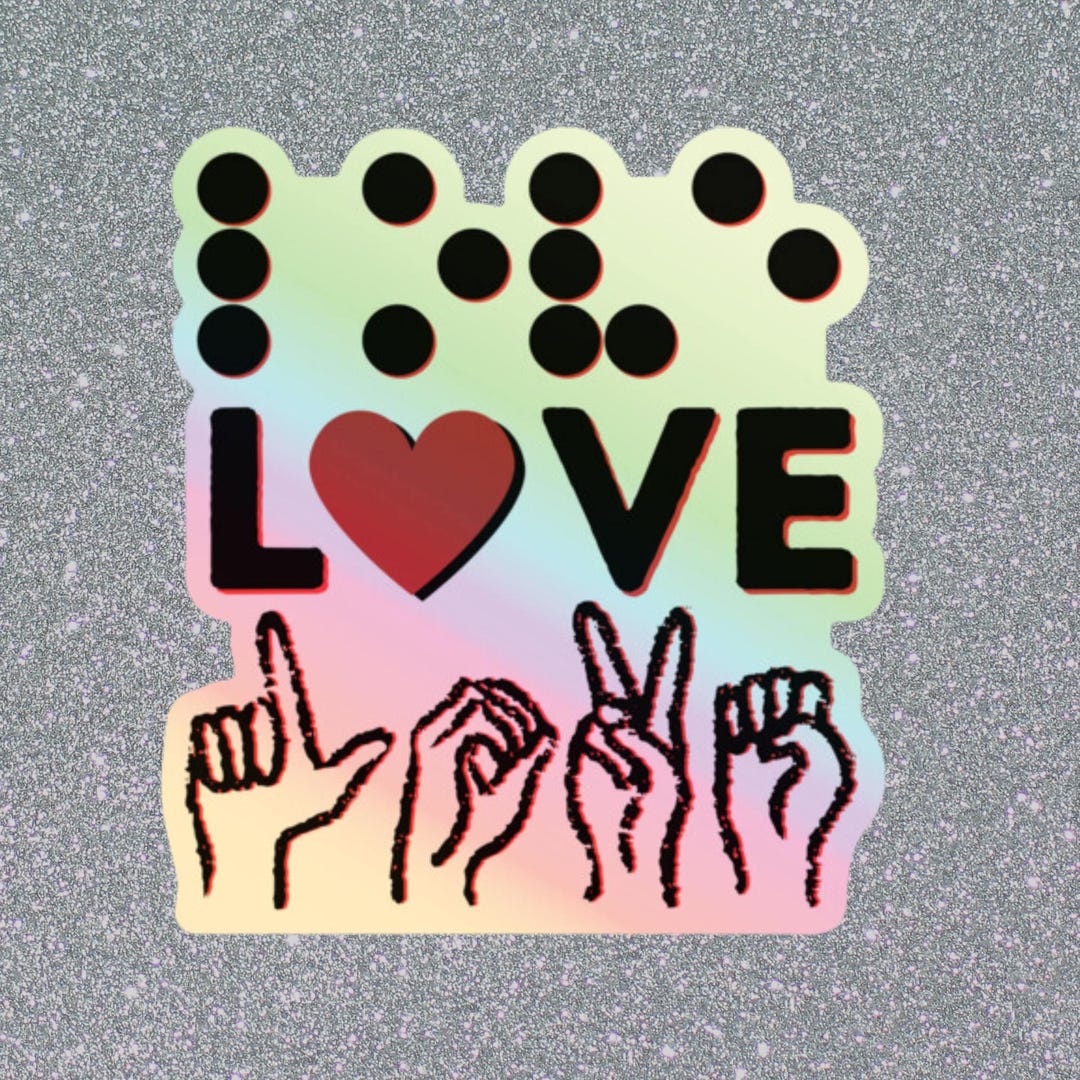 Simulated Braille Sticker ASL Sticker Love Sticker for TVI Gift for Her ...