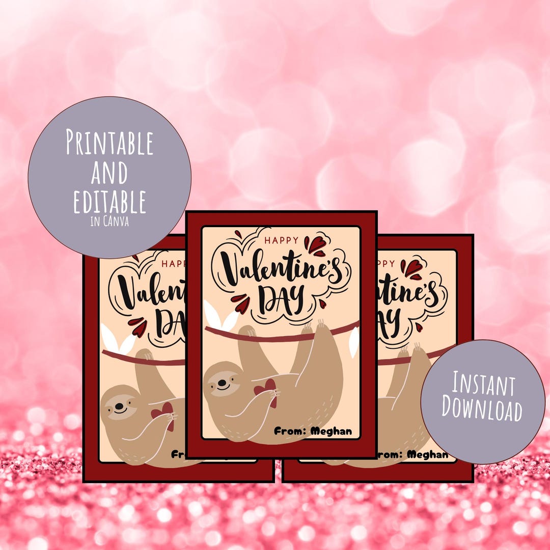 Editable Valentines Day Cards for Kids Printable Classroom Sloth ...