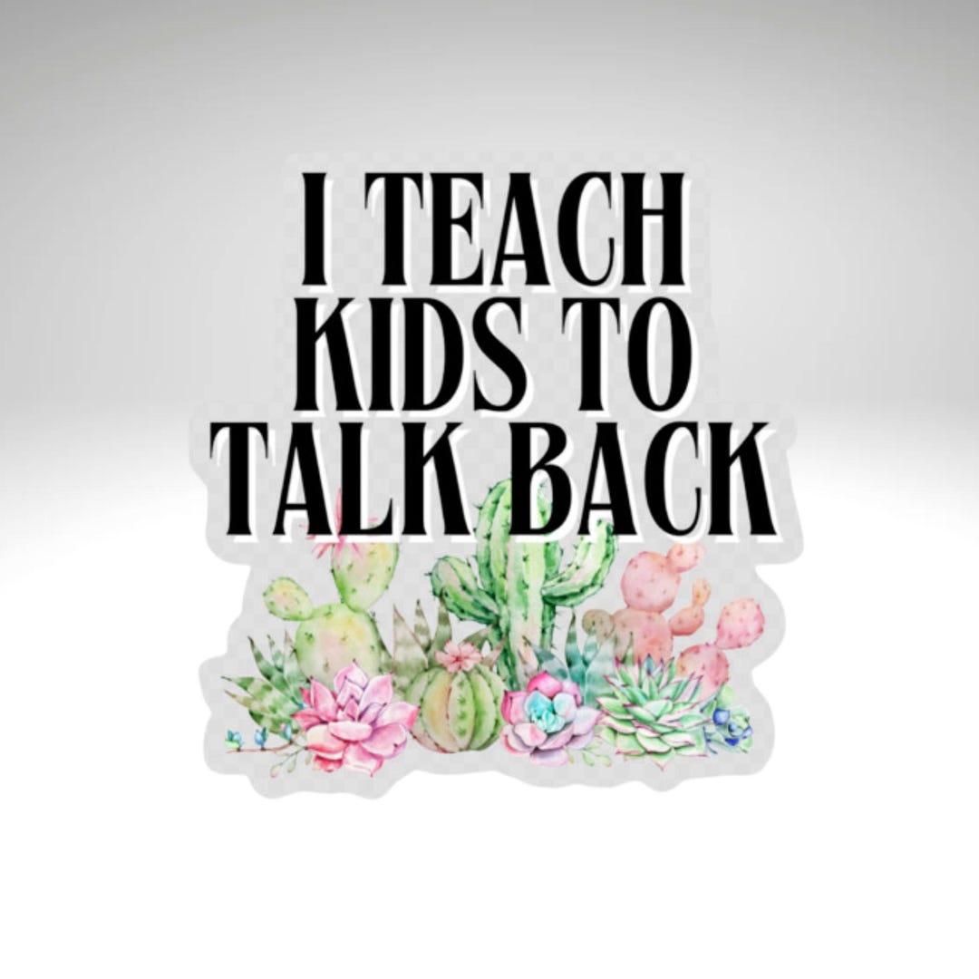 SLP SLPA Sticker I Teach Kids to Talk Back Succulent Sticker Vinyl ...
