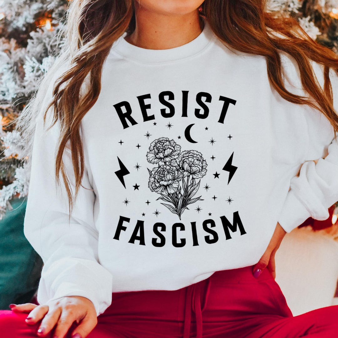 Resist Fascism Sweater,lightning Bolts Botanical Floral Antinationalism ...