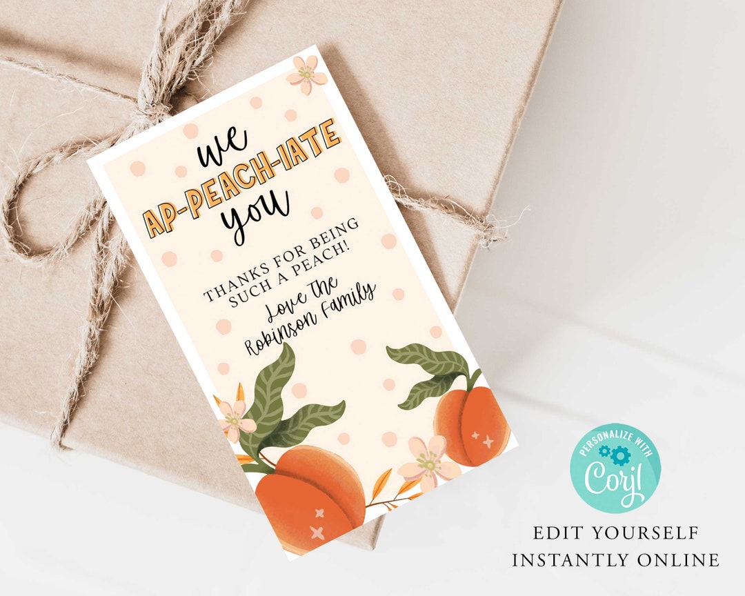 PEACH Appreciation Gift Tag, Teacher, Friends, Mothers Day, Valentine ...