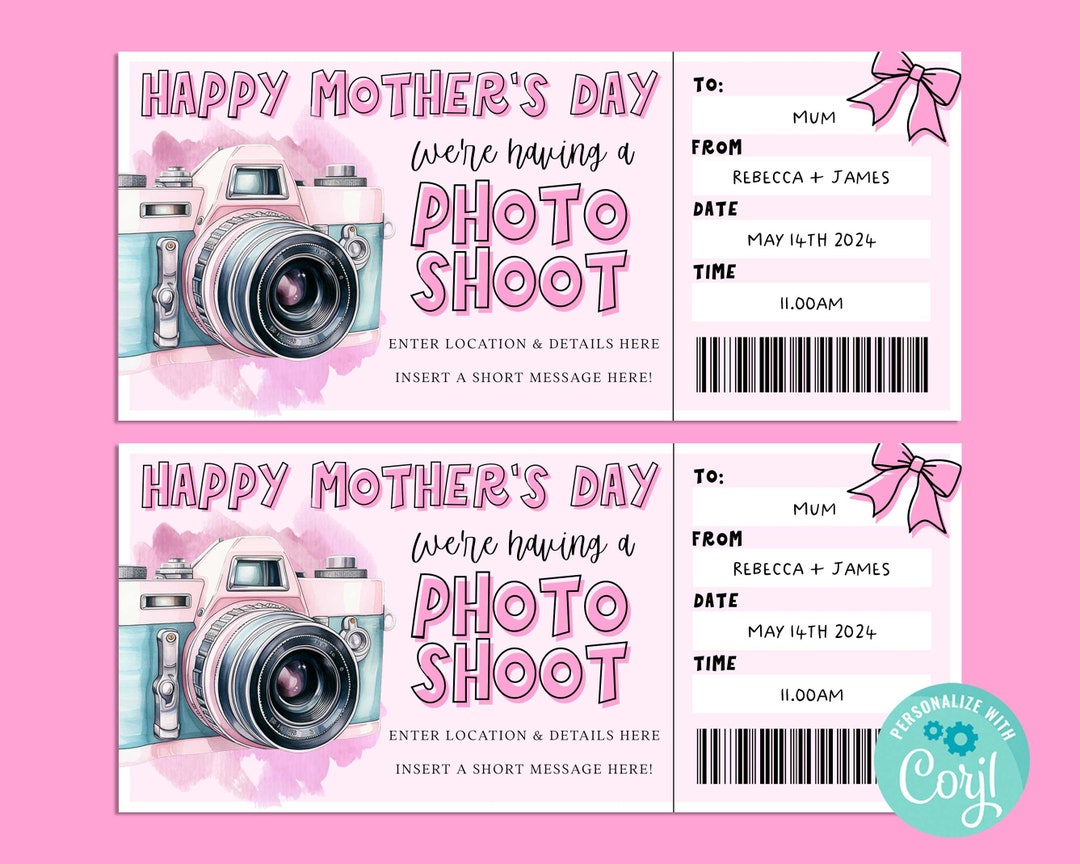 Mothers Day PHOTO SHOOT Editable Gift Ticket Template, Birthday Gift ...