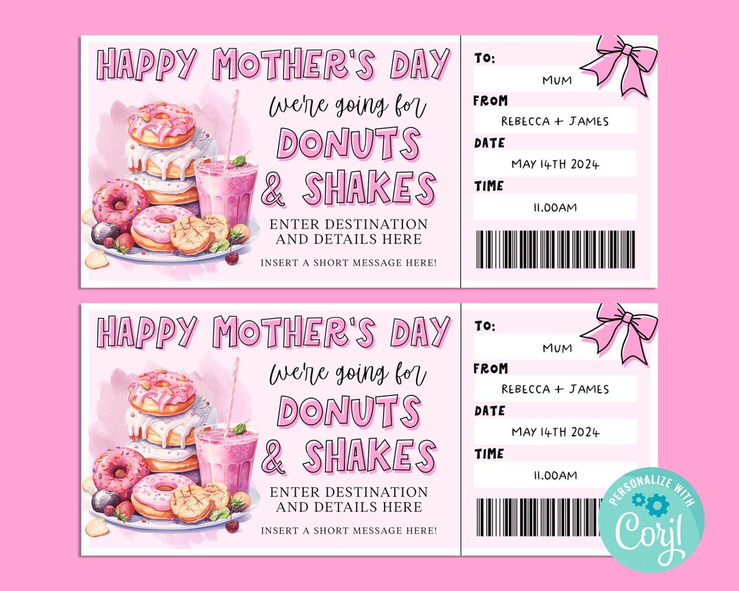 Mothers Day DONUTS & SHAKES Editable Gift Ticket Template, Birthday ...
