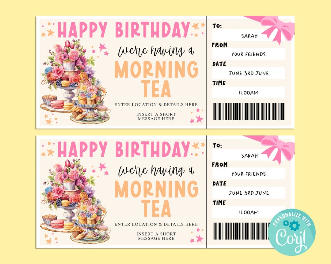 Birthday MORNING TEA Editable Gift Ticket Template, Birthday Gift ...