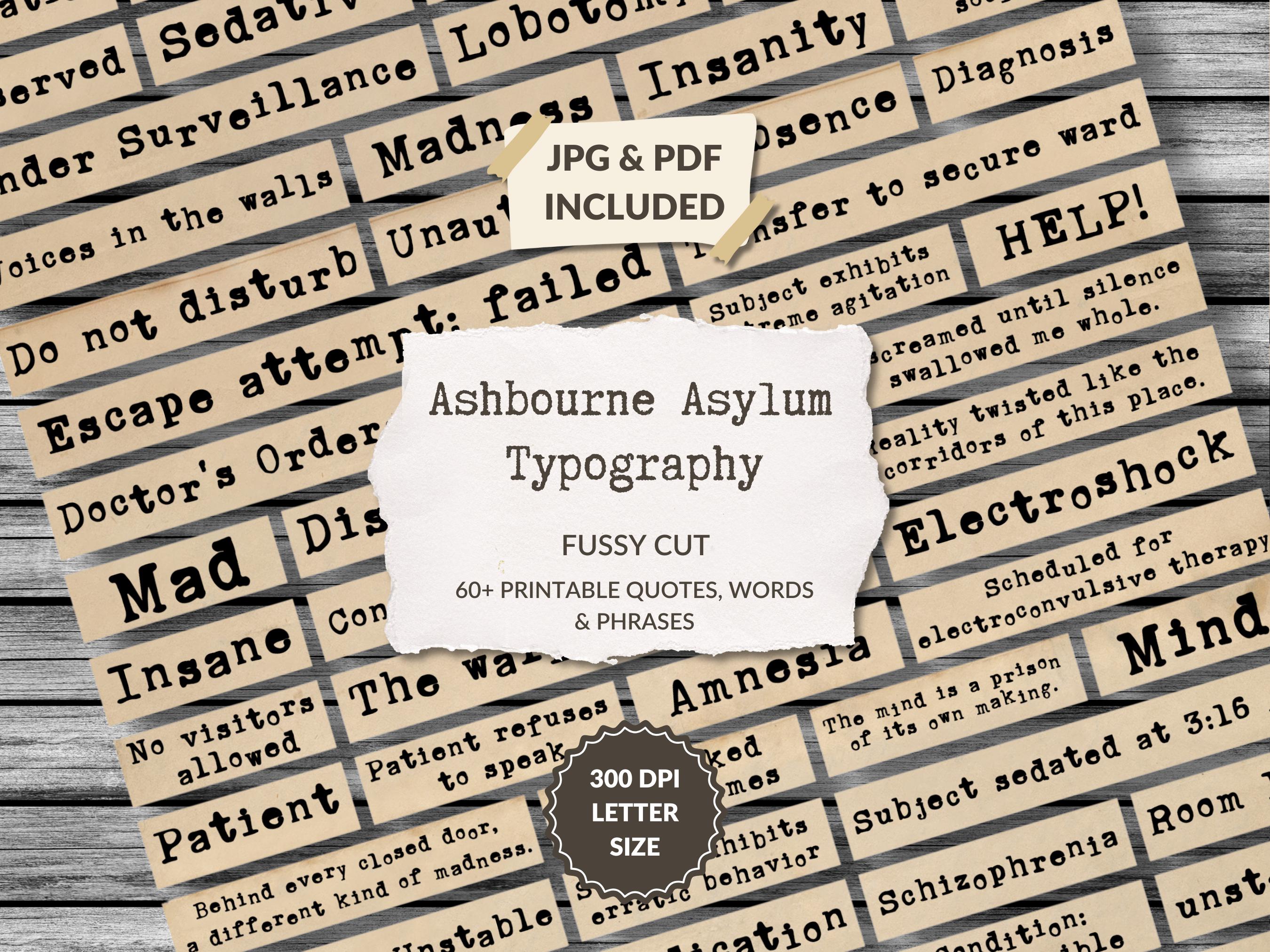 Ashbourne Asylum – Word Strips, Printable Quotes Phrases, Grunge ...