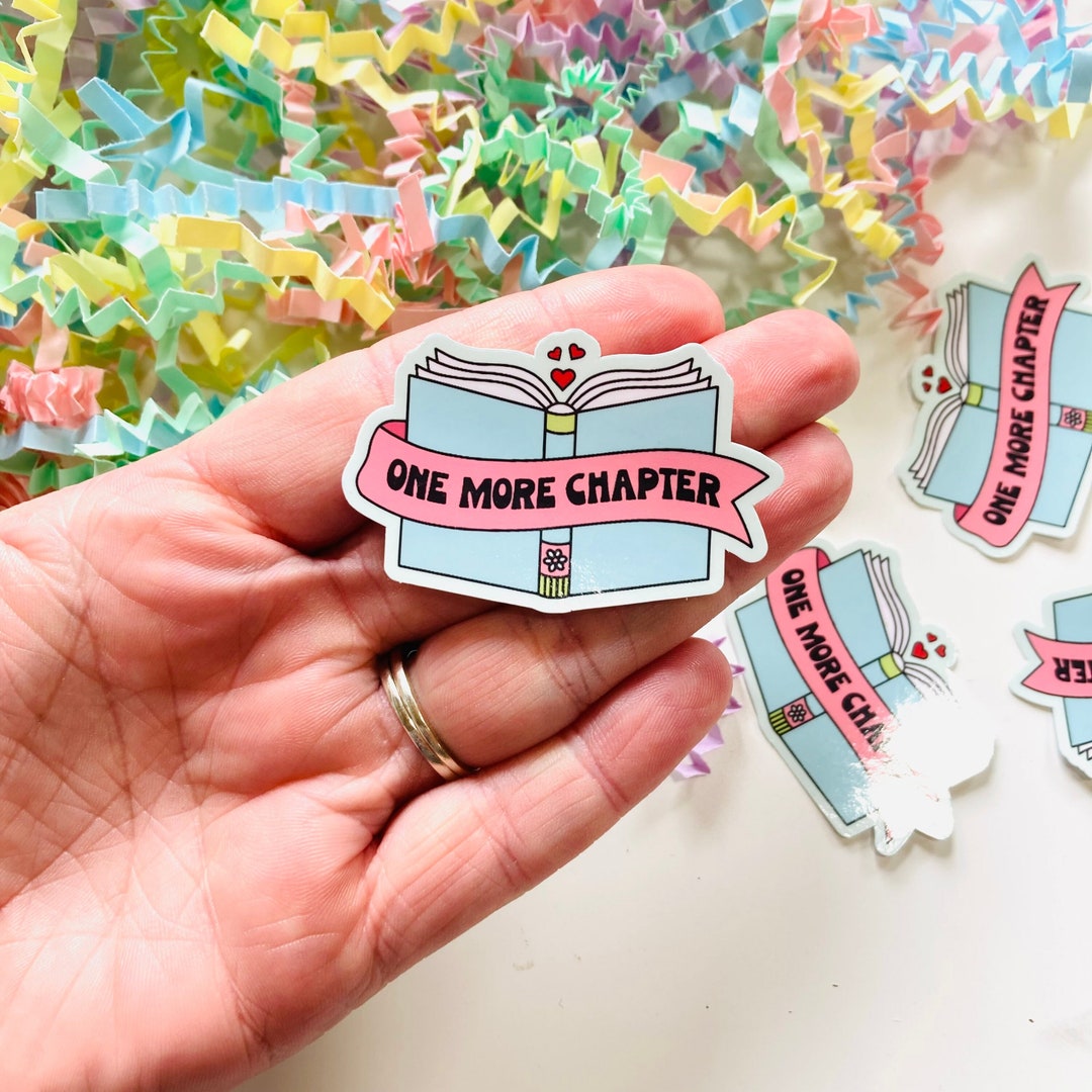 One More Chapter Sticker, Book Stickers for Kindle, Laminated Bookish ...