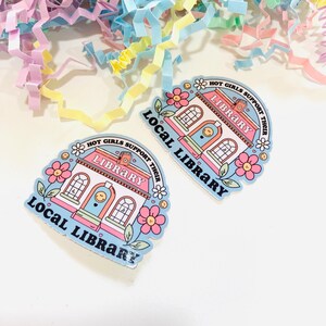 Hot Girls Support Their Local Library Sticker, Book Lover Sticker ...