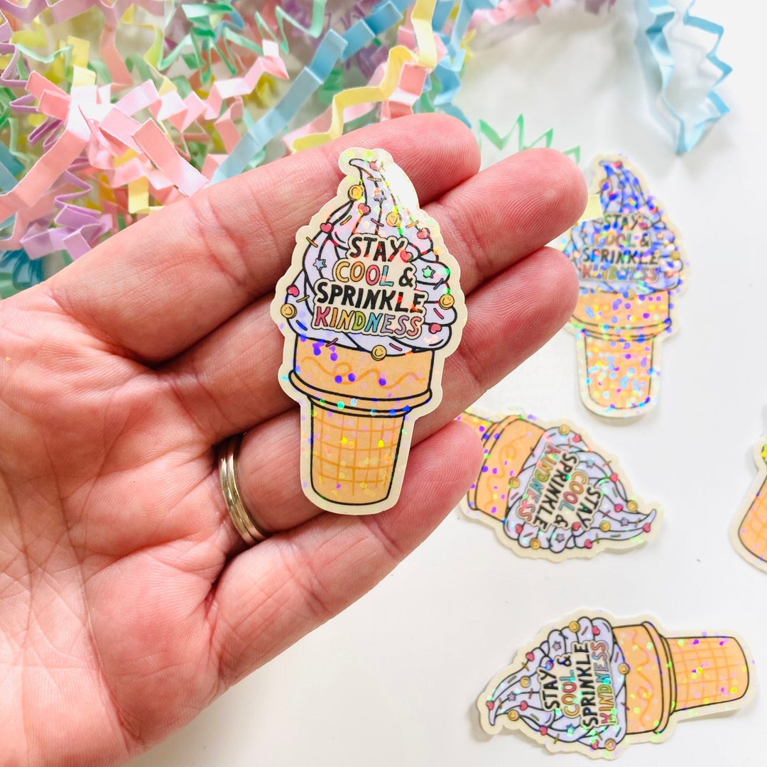 Stay Cool & Sprinkle Kindness Sticker, Positive Affirmation Stickers ...