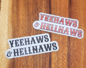 Yeehaw Cowboy Hat Waterproof Vinyl Decal Sticker L Yeehaw Sticker L ...